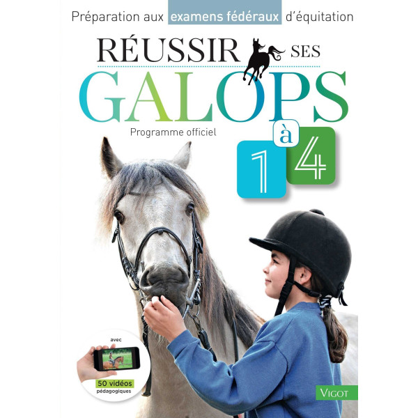 ÉDITIONS VIGOT - Livre Réussir ses Galops 1 à 4
